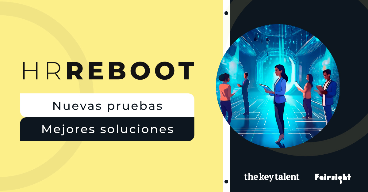 HR Reboot - Nuevas pruebas – The Key Talent